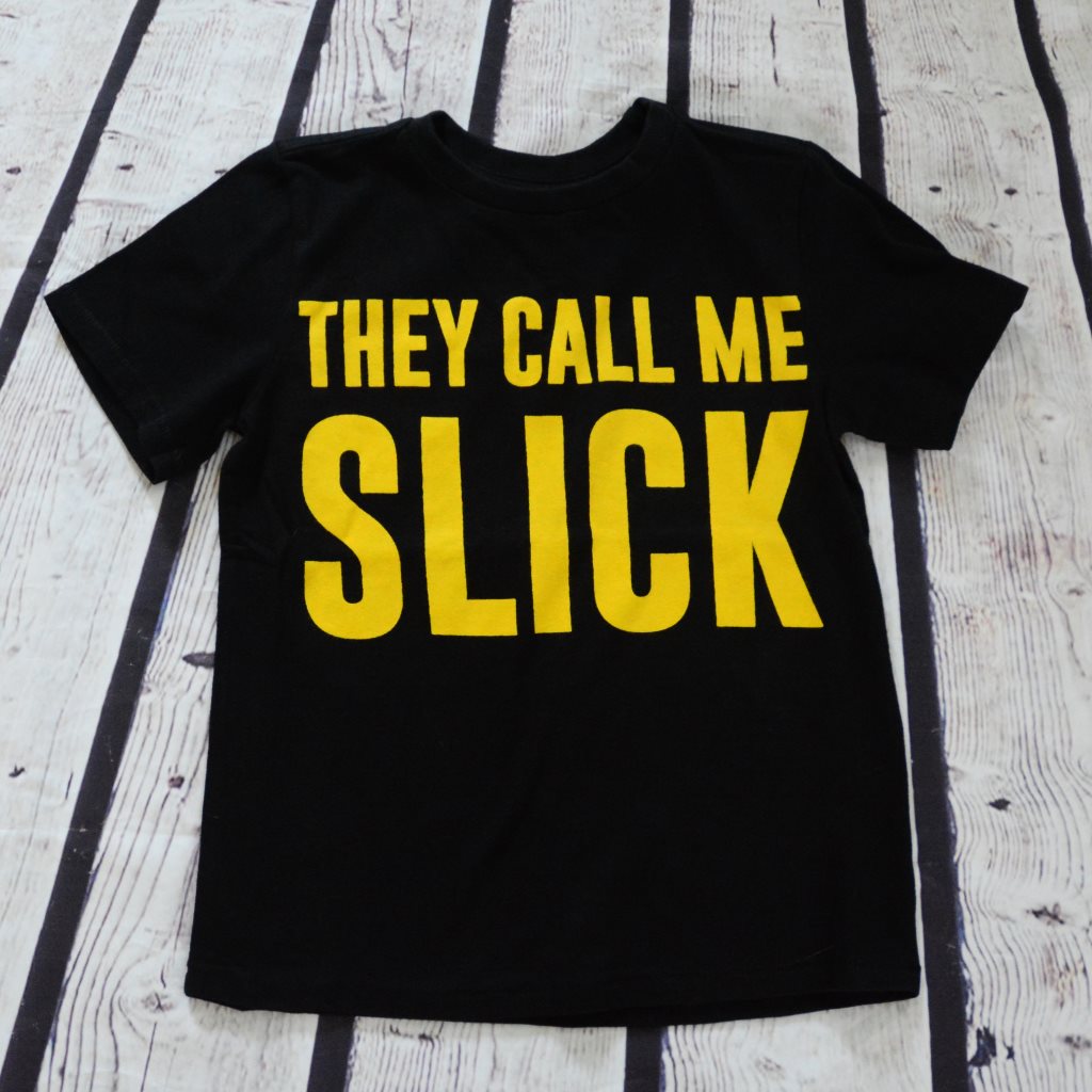 They Call Me Slick T-shirt – Rock-a-boy Apparel